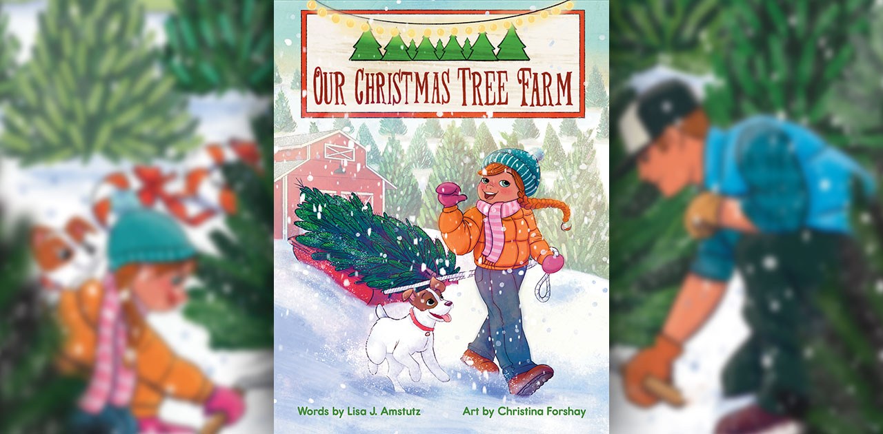 Our Christmas Tree Farm | Farm Book | Feeding Minds Press